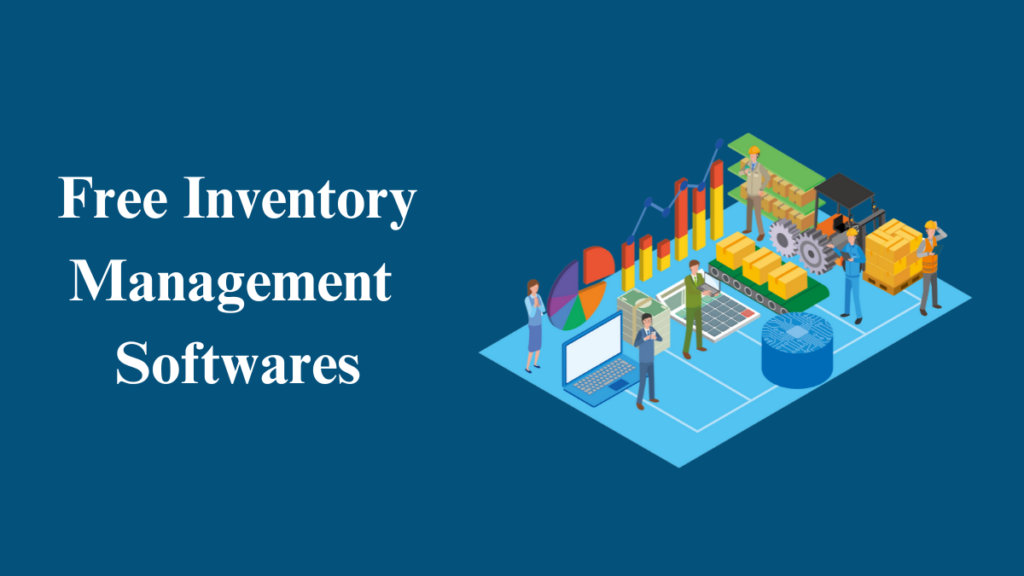 Free Inventory Management Software to Download in 2024