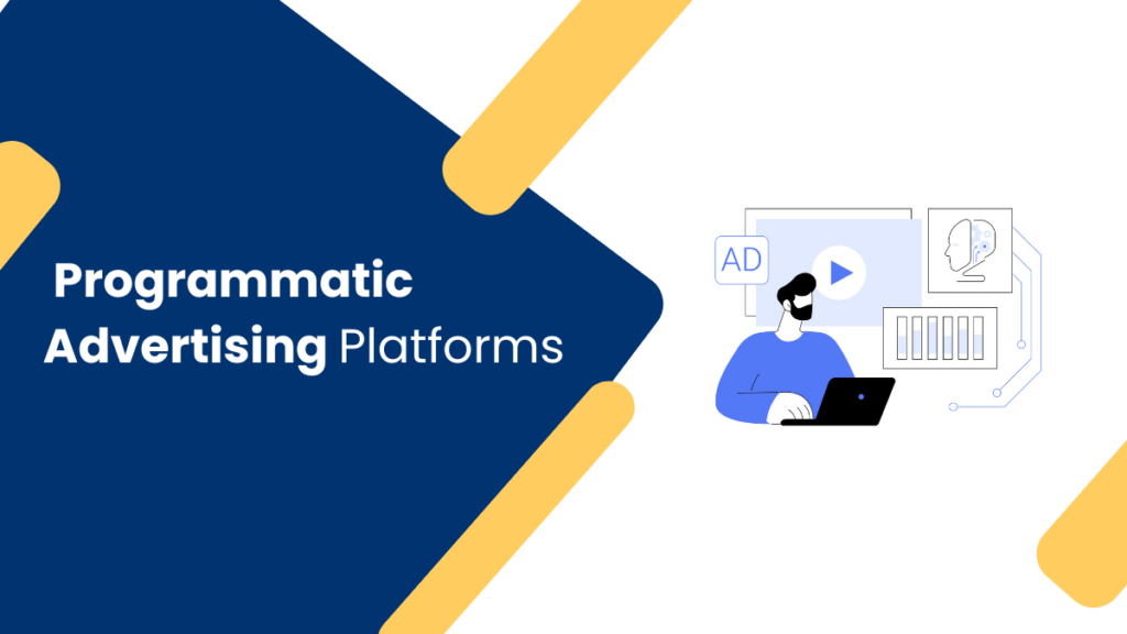 Best Programmatic Advertising Platforms in 2024