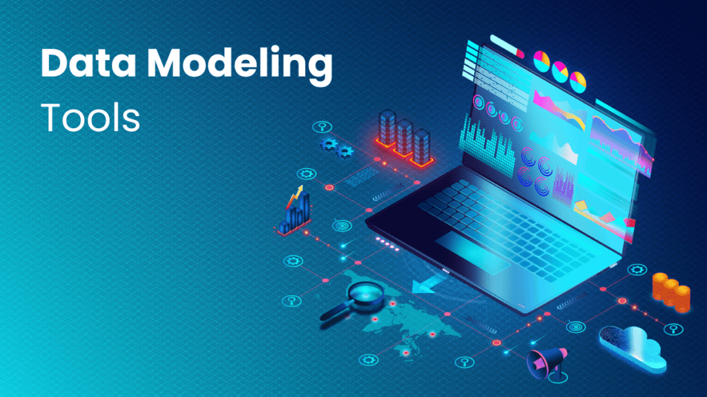 Data Modeling Tools - (Include Free & Paid Tools)