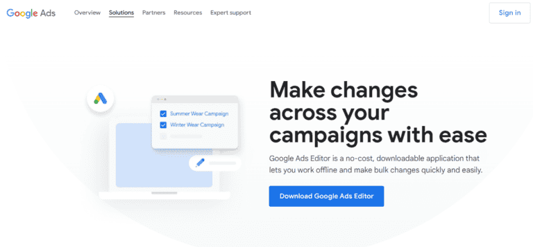 What is the Google Ads Editor and How to Use it?